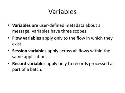 Mule Message Structure And Varibles Scopes Ppt