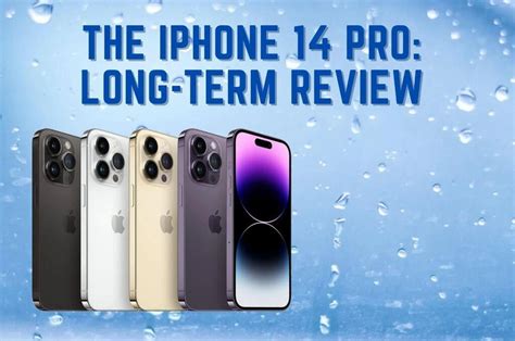 The Iphone 14 Pro Long Term Review