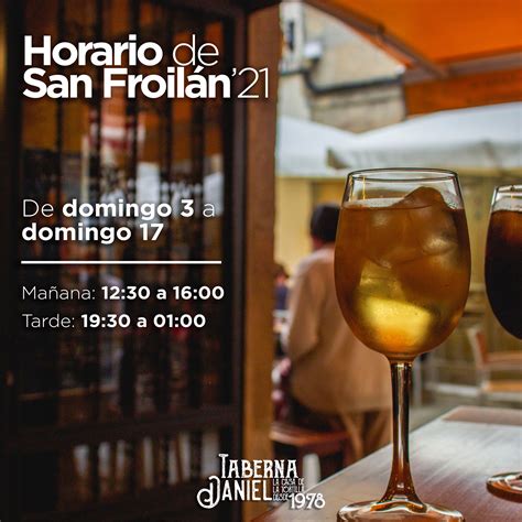 Taberna Daniel ⏰ Horarios San FroilÁn 2021 ⏰ ⠀ 😝¿tienes