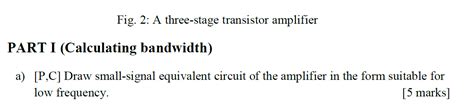 solved fig 2 a three stage transistor amplifier fig 2 a