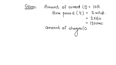 solved a current of 10 a flows for 1 hours through any cross section