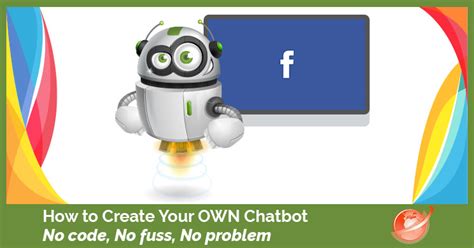 Create Your Own Chat Bot Fb Magiweb