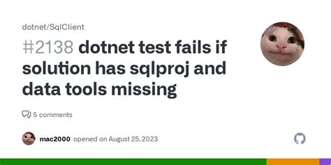 Dotnet Test Fails If Solution Has Sqlproj And Data Tools Missing Issue Dotnet