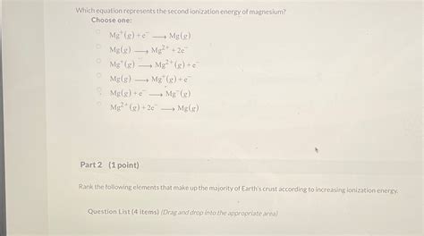 Solved Which Equation Represents The Second Ionization
