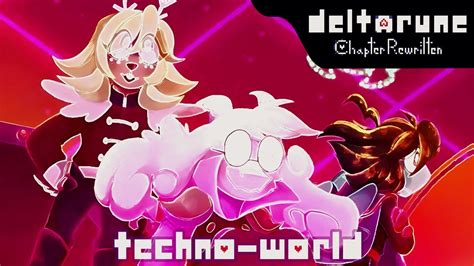 Techno World Deltarune Chapter Rewritten Remix Youtube