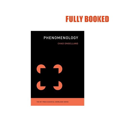 Phenomenology Mit Press Essential Knowledge Paperback By Chad