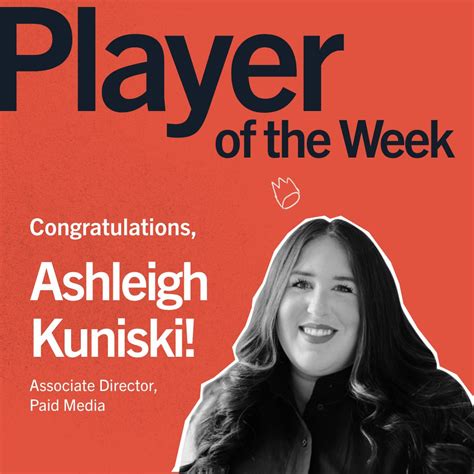 🎉 Player Of The Week 🎉 Meet Ashleigh Kuniski Associate Director Paid Media At Directive