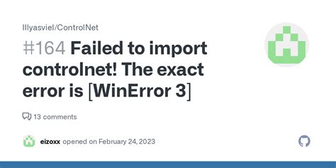 failed to import controlnet the exact error is [winerror 3] · issue