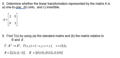 Solved 8 Determine Whether The Linear Transformation