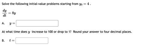 solved solve the following initial value problems starting