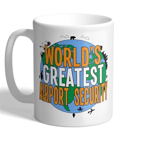 Worlds Greatest Airport Security Mug I Love Mugs