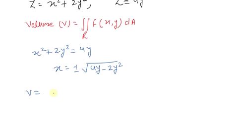 Solved Set Up A Double Integral To Find The Volume Of The Solid Region