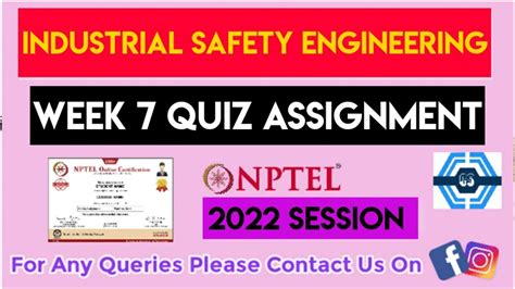 Industrial Safety Engineering Week 7 Quiz Assignment Solution Nptel 2022 Swayam Youtube