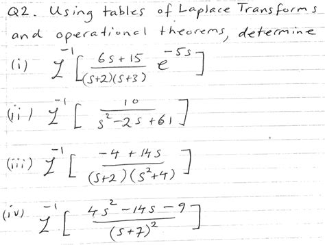 solved q2 using tables of laplace transforms and