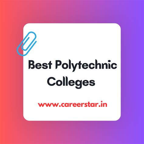 Polytechnic Colleges In India List Of Colleges Admission Process Eligibility Criteria