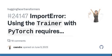 ImportError Using The Trainer With PyTorch Requires Accelerate Please Run Pip