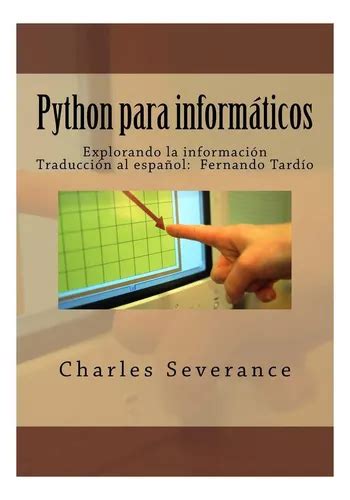 Libro Python Para Informaticos Explorando La Informacion Envío Gratis