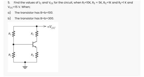 Solved Find The Values Of IC And VCE For The Circuit Chegg Com