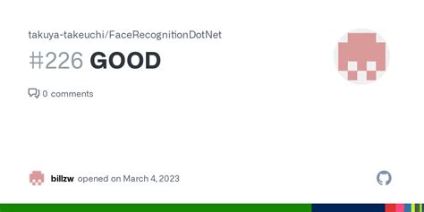 Good · Issue 226 · Takuya Takeuchifacerecognitiondotnet · Github