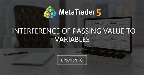 Interference Of Passing Value To Variables Trading Strategies That Work Mql4 And Metatrader