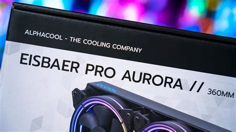 مراجعة Alphacool Eisbaer Pro Aurora 360 مبرد سائل قابل للتوسعة Hdr247
