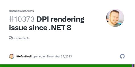 Dpi Rendering Issue Since Net 8 · Issue 10373 · Dotnetwinforms · Github