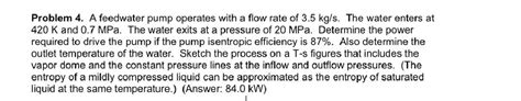 Solved Problem 4 A Feedwater Pump Operates With A Flow Rate Of 35 Kg