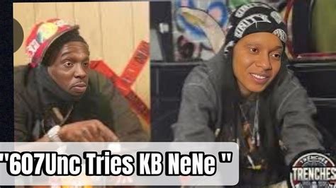 607unc Tries To Ask Kb Nene To Have Sex And She Snaps “ You A Youngkle