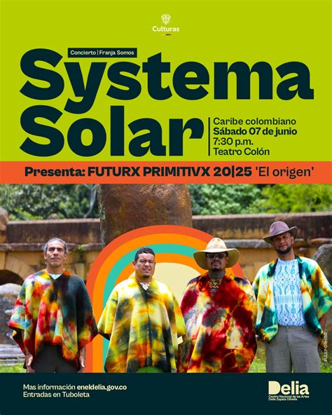 Systema Solar Lanzará Futurx Primitivx ‘el Origen En El Teatro Colón Centro Nacional De Las