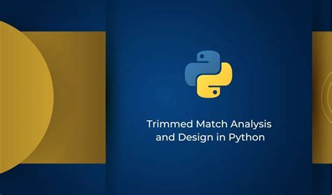 trimmed match analysis and design in python