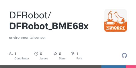 github dfrobot dfrobot bme68x environmental sensor