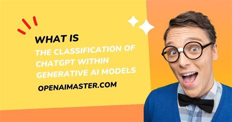 what is the classification of chatgpt within generative ai models