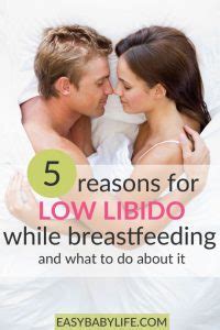 5 Reasons For Low Libido While Breastfeeding And What To Do
