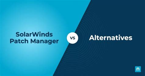 Top Solarwinds Patch Manager Alternatives [2024] Ninjaone