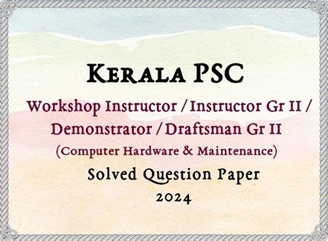 Kerala Psc Workshop Instructor Computer Hardware Answer Key 26022024