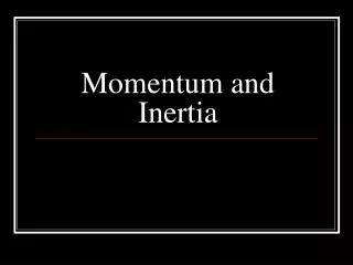 PPT Inertia PowerPoint Presentation Free Download ID 2745938