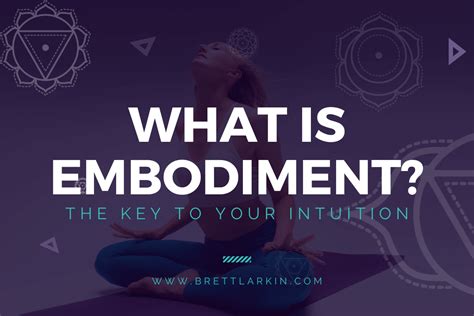 What Is Embodiment The Key To Integrating Mind Body And Spirit
