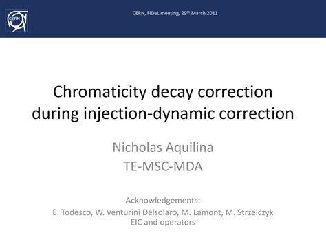 PPT Chromaticity Decay Correction During Injection Dynamic Correction PowerPoint Presentation