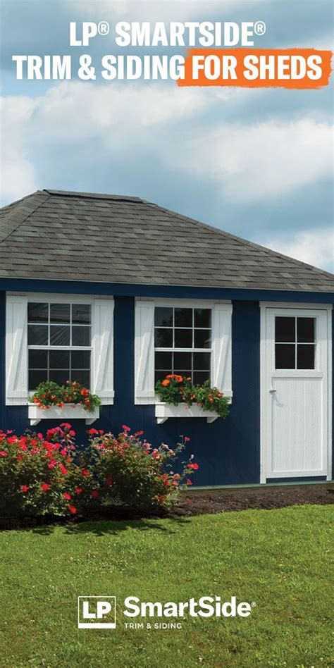Lp® Smartside® Trim And Siding For Sheds