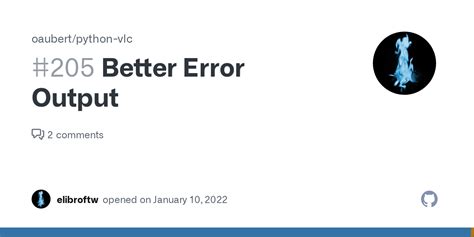 Better Error Output · Issue 205 · Oaubertpython Vlc · Github