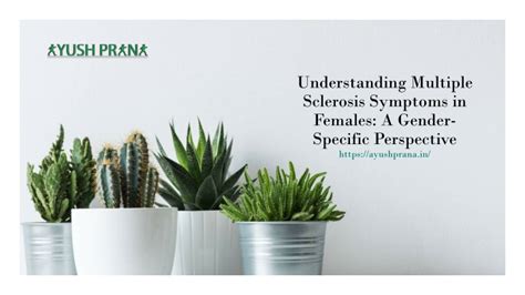 Ppt Understanding Multiple Sclerosis Symptoms In Females A Gender Specific Perspective