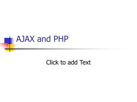 Ppt Ajax And Php Powerpoint Presentation Free Download Id9225063