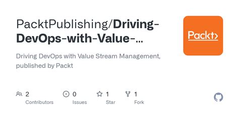 Github Packtpublishing Driving Devops With Value Stream Management Driving Devops With Value