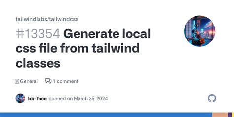 Generate Local Css File From Tailwind Classes · Tailwindlabs