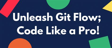 Git Flow Easy To Understand Tutorial Dev Community