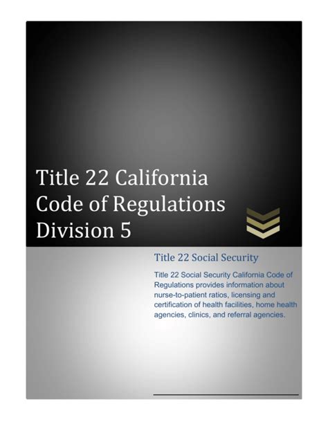 Title 22 California Code Of Regulations Division 5