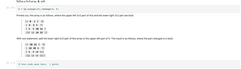 Solved Define A 4x4 Array B With In 7 B