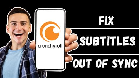 how to fix crunchyroll subtitles out of sync issue 2024 quick and easy