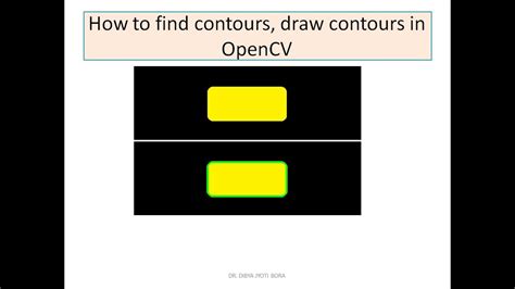 How To Find Contours And How To Draw Them In Opencvpart 2 Youtube