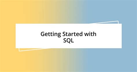 My Experience Working With Sql Databases Uk